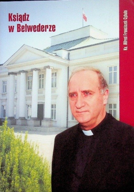 Ksiądz w Belwederze - Opracowanie zbiorowe | Książka w Empik