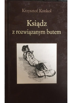 Ksiądz z rozwiązanym butem - Wydawnictwo Bernardinum | Książka w Empik