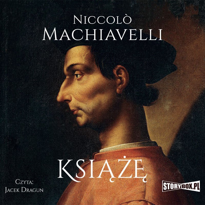 Książę - Machiavelli Niccolo | Audiobook Sklep EMPIK.COM Książę - Machiavelli Niccolo | Audiobook Sklep EMPIK.COM