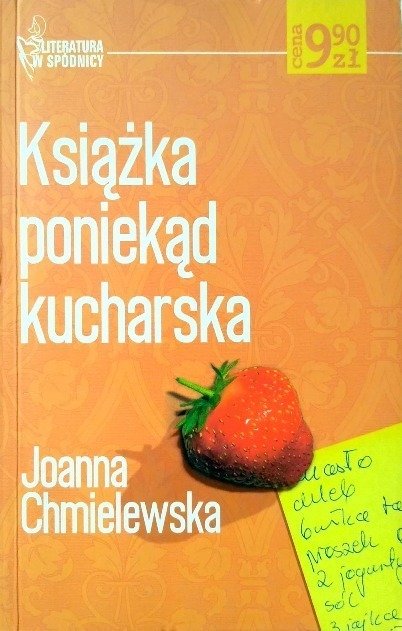 Książka poniekąd kucharska - Chmielewska Joanna | Książka w Empik