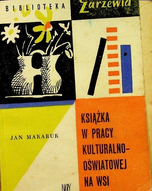 Książka w pracy kulturalno oświatowej na wsi - W opisie | Książka w Empik