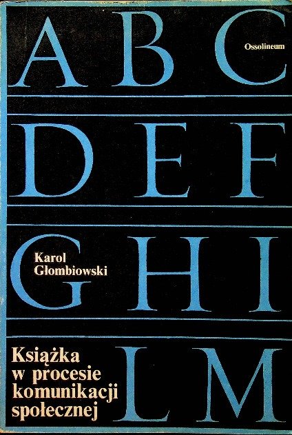 Książka w procesie komunikacji społecznej - Opracowanie zbiorowe | Książka w Empik