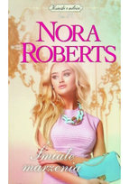 Książki o miłości Tom 68 Śmiałe marzenia - Nora Roberts | Książka w Empik