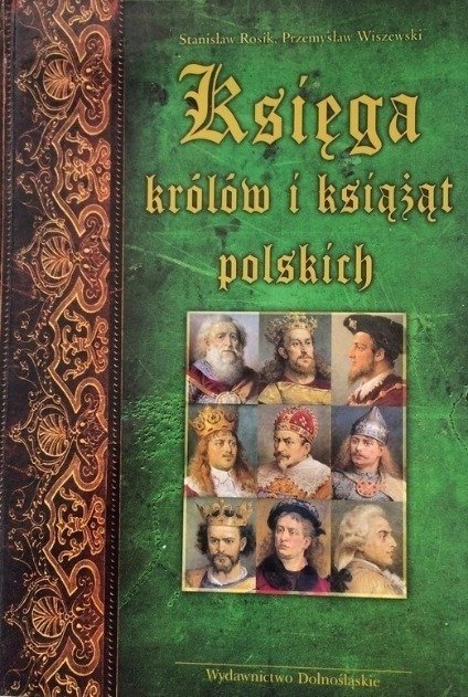 Księga królów i książąt polskich - W opisie | Książka w Empik