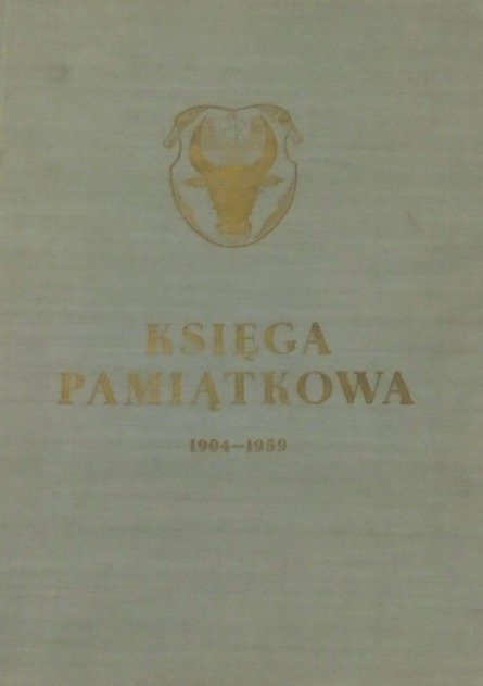 Księga Pamiątkowa Szkoły Realnej Państwowego Gimnazjum 1904 1959 - W opisie | Książka w Empik