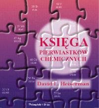 Księga pierwiastków chemicznych - Heiserman David L. | Książka w Empik