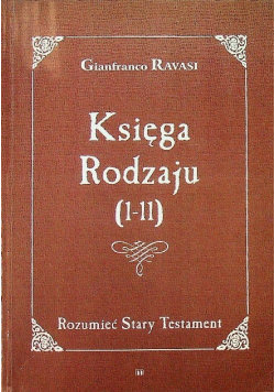 Księga Rodzaju Rozumieć Stary Testament - Gianfranco Ravasi | Książka w ...