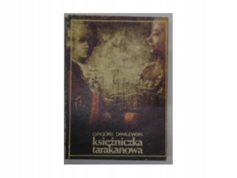 Księżniczka Tarakanowa - Danilewski Grigorij P. | Książka w Empik