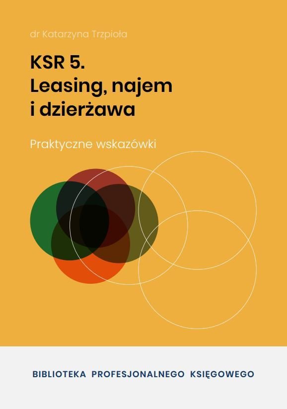 KSR 5. Leasing, najem i dzierżawa - ebook PDF - Trzpioła Katarzyna ...