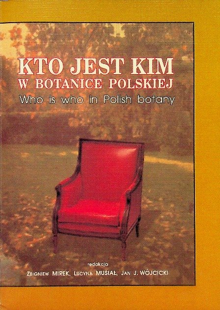 Kto jest kim w botanice polskiej - Opracowanie zbiorowe | Książka w Empik