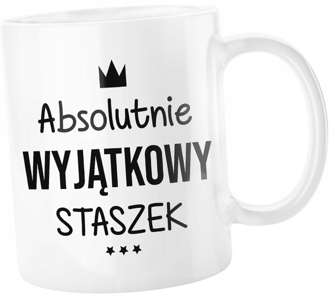 KUBEK ABSOLUTNIE WYJĄTKOWY STASZEK SUPER UPOMINEK - Inna marka | Sklep ...