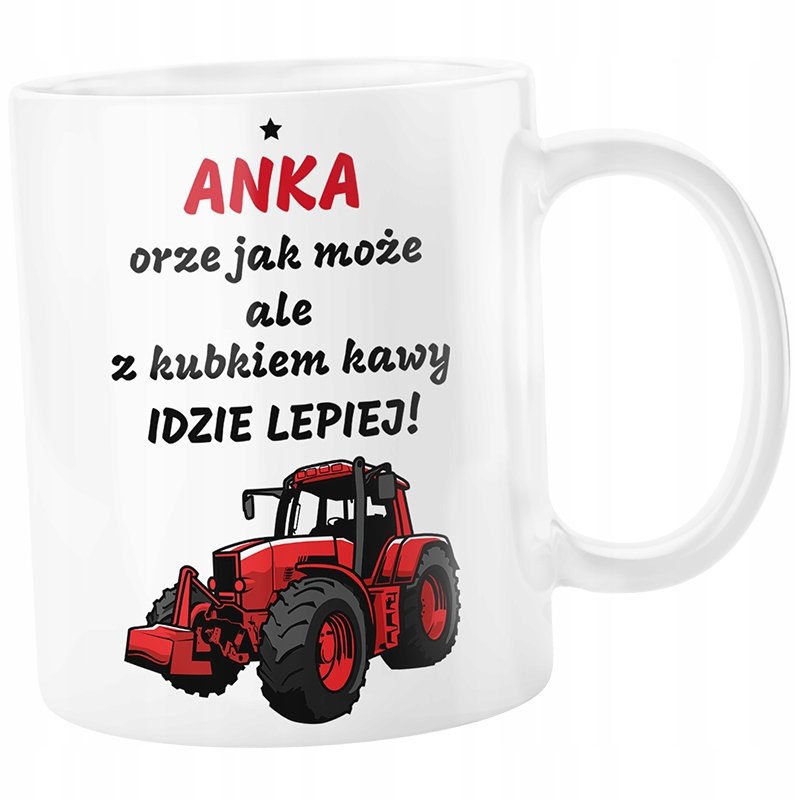 KUBEK ANKA ORZE JAK MOŻE ŚMIESZNY PREZENT TRAKTOR - Inna marka | Sklep ...