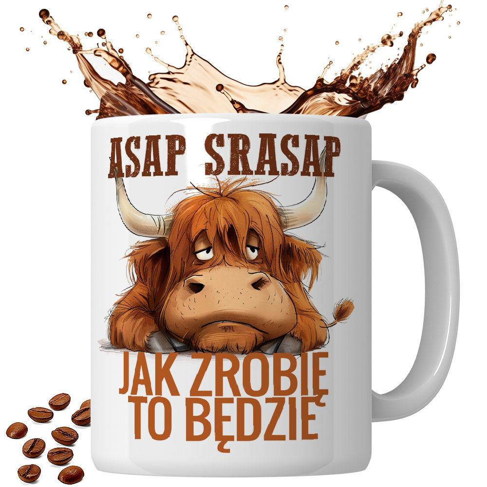 Kubek Asap Sr*sap Jak Zrobię To Będzie Krowa Praca Korpo - VoloDonum ...