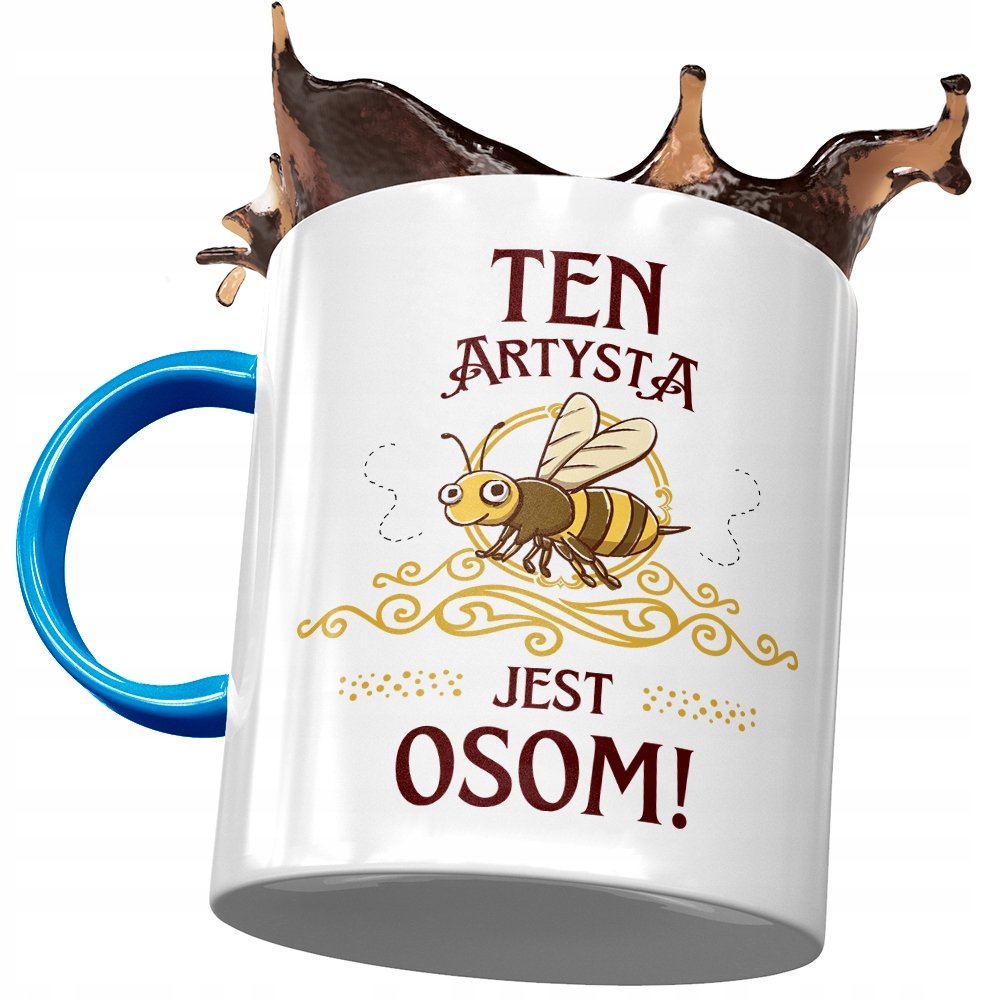 Kubek Błękitny Dla Artysty Ten Artysta Jest Osom z Nadrukiem ze ...