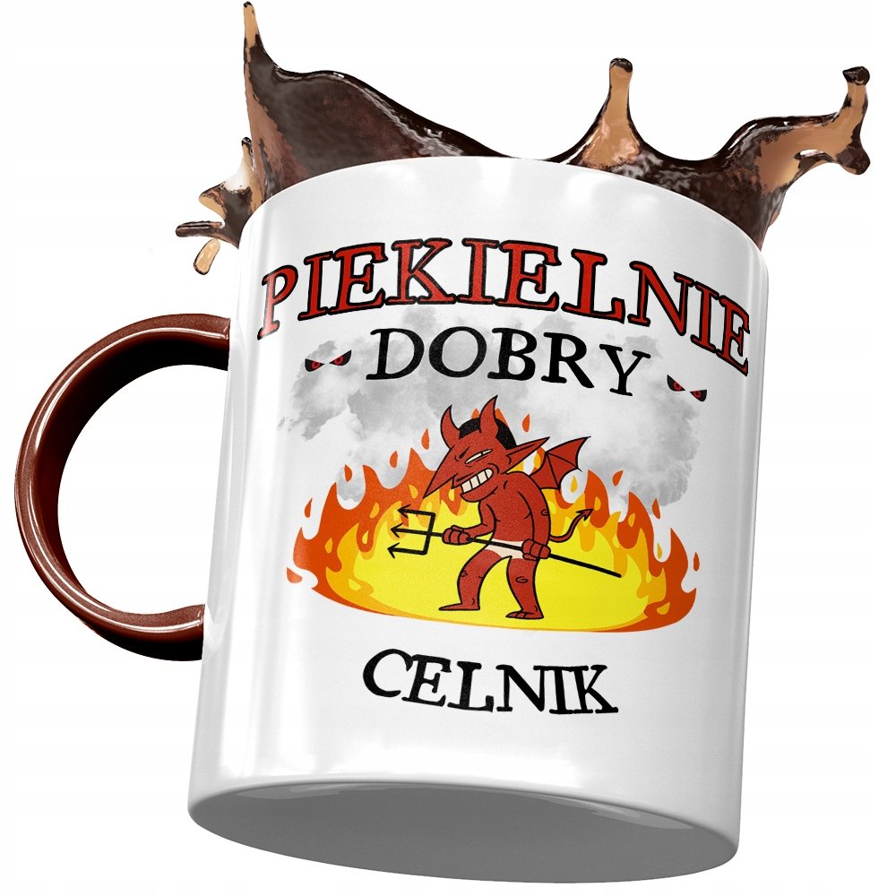 Kubek Bordowy Dla Celnika Piekielnie Dobry Celnik Z Nadrukiem Ze ...