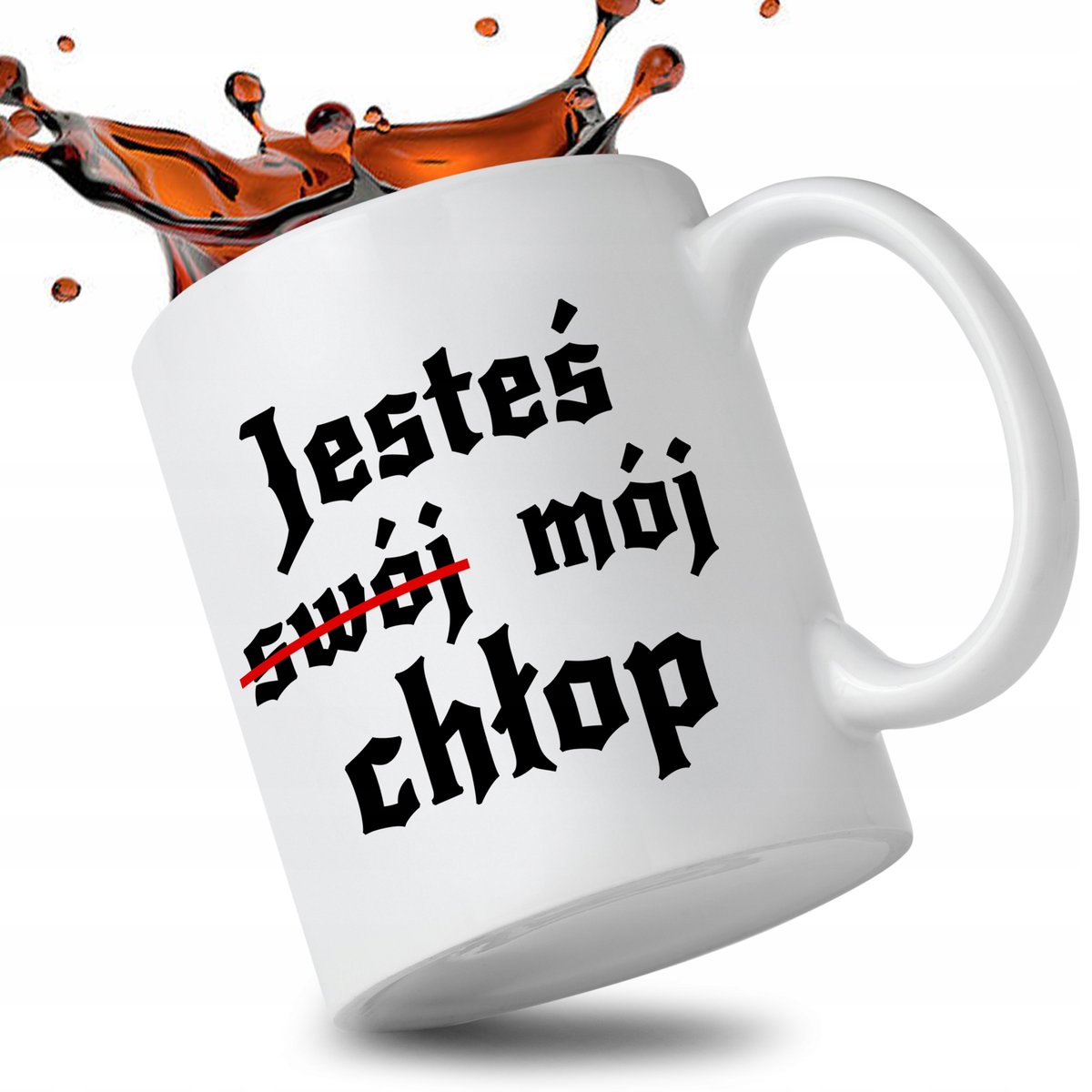 Kubek ceramiczny, 1670 JESTEŚ MÓJ SWÓJ CHŁOP, 330 ml, StyleCouture, biały - StyleCouture | Sklep ...