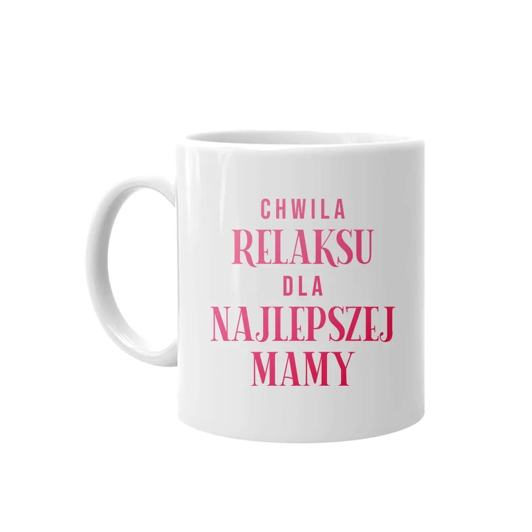 Kubek ceramiczny Chwila relaksu dla najlepszej mamy 330 ml, Koszulkowy - Koszulkowy | Sklep ...