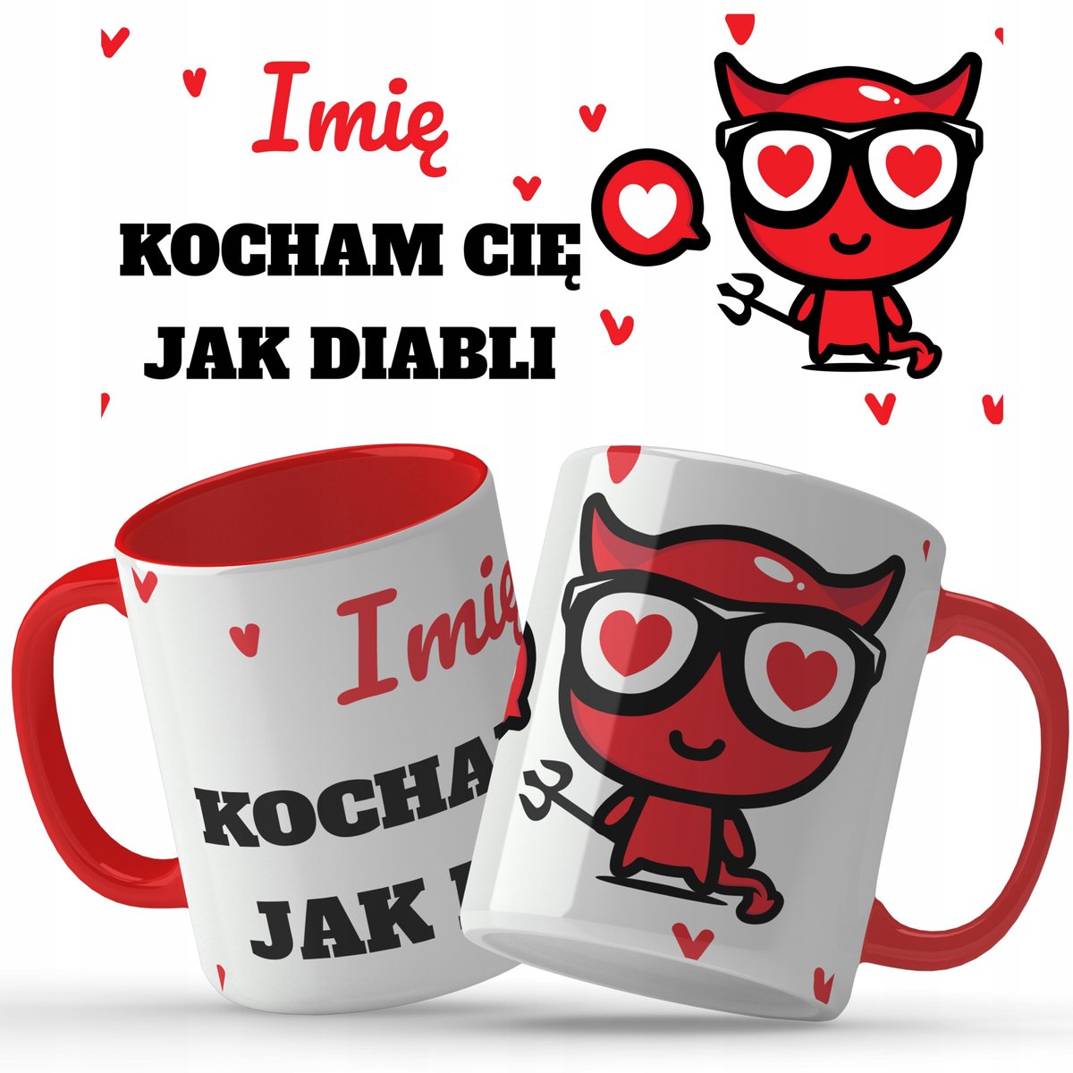 Kubek ceramiczny RED Prezent Na Walentynki JAK DIABLI IMIĘ Wz, 300 ml, StyleCouture ...