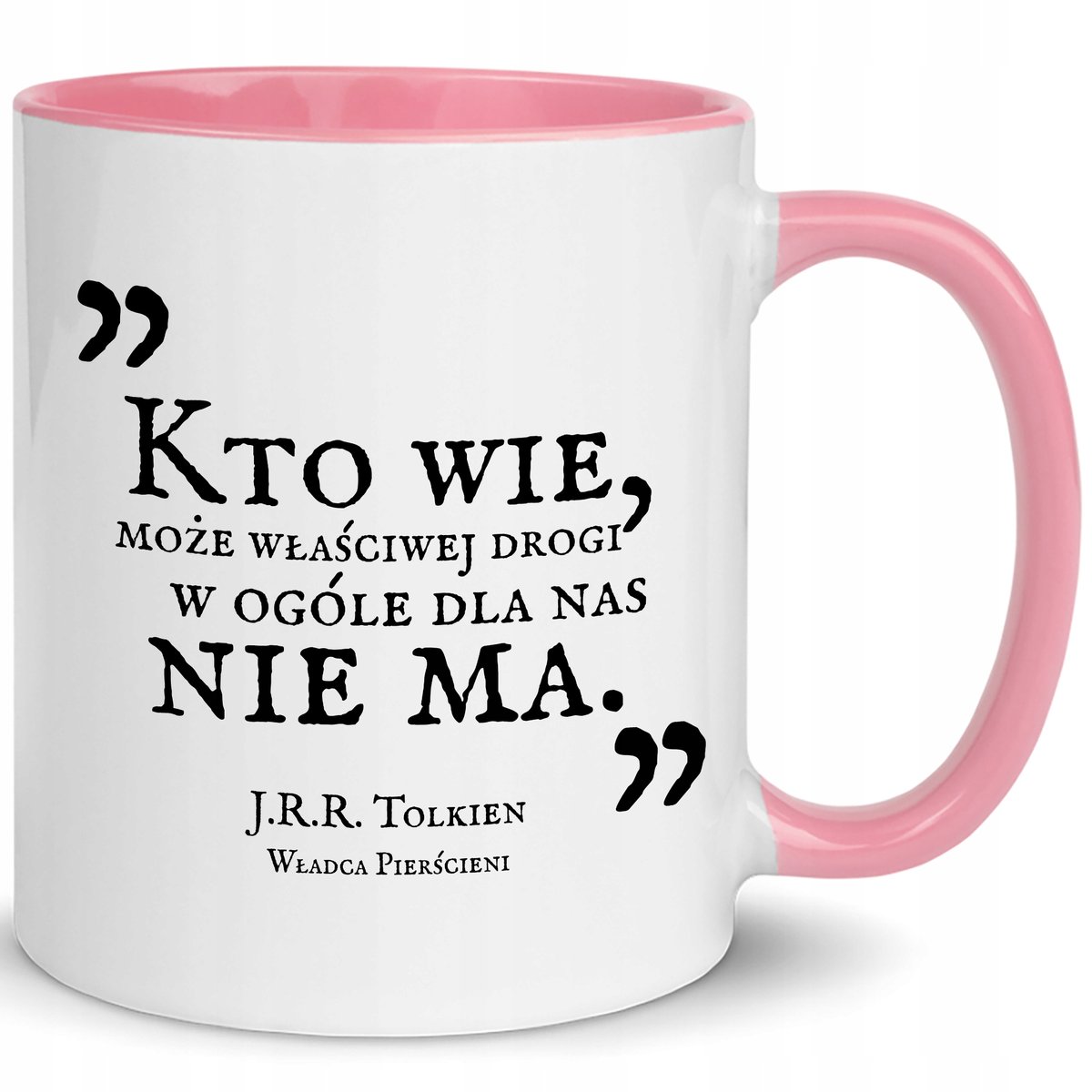 Kubek ceramiczny RÓŻOWY PREZENT CYTAT DLA FANA TOLKIENA WZÓR, 300 ml, StyleCouture ...