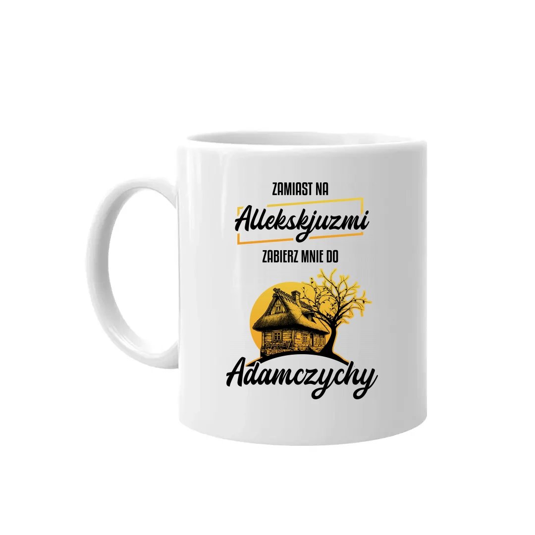 Kubek dla fanów serialu 1670 Zamiast Na Allekskjuzmi, Zabierz Mnie Do Adamczychy - Koszulkowy ...