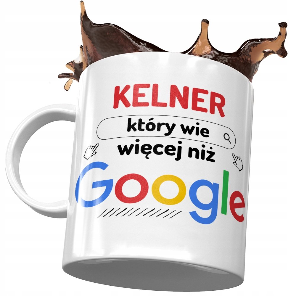 Kubek Dla Kelnera Który Wie Więcej niż Gooogle z Nadrukiem ze Zdjęciem ...