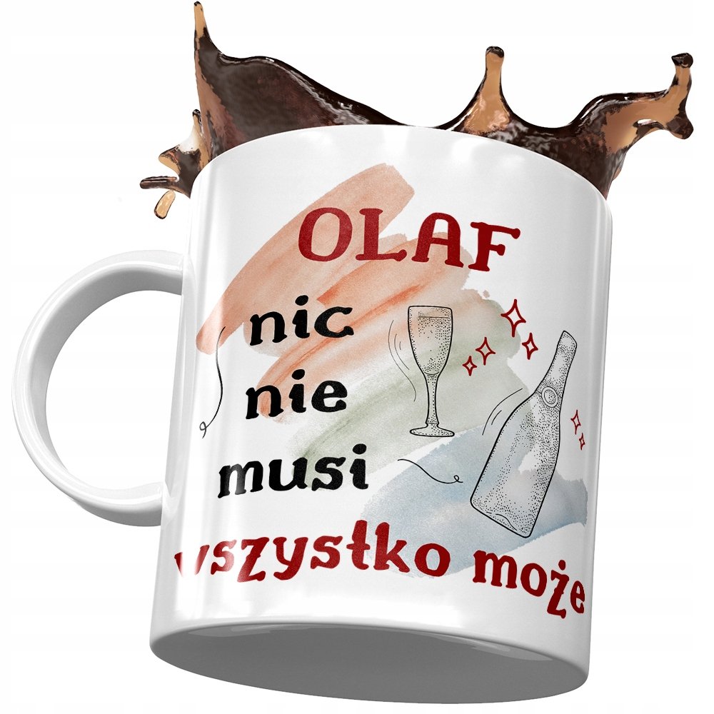 Kubek Dla Olafa Kolegi Przyjaciela Męża na Prezent z Nadrukiem ze ...
