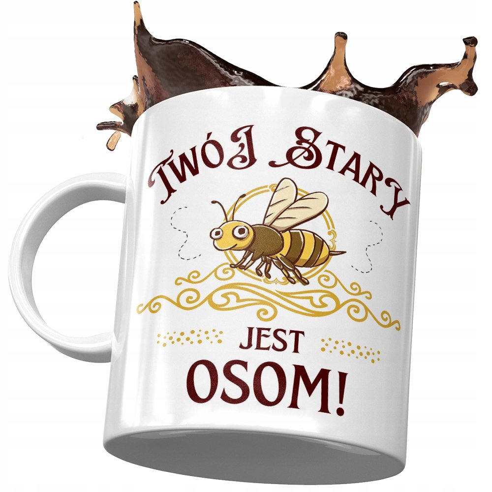 Kubek Dla Twojego Starego Twój Stary Jest Osom! z Nadrukiem ze Zdjęciem ...