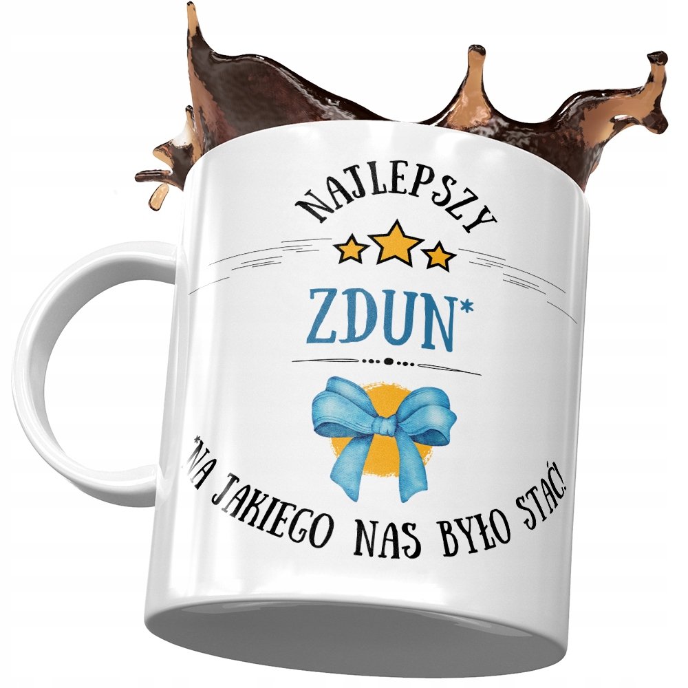 Kubek Dla Zduna Najlepszy Zdun Prezent Z Nadrukiem Ze Zdjęciem ...