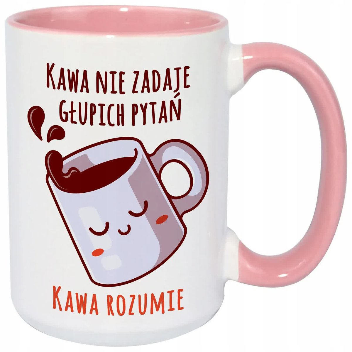 Kubek DUŻY Różowy KAWA NIE PYTA KAWA ROZUMIE Prezent Wiele Wzorów - Inna marka | Sklep EMPIK.COM