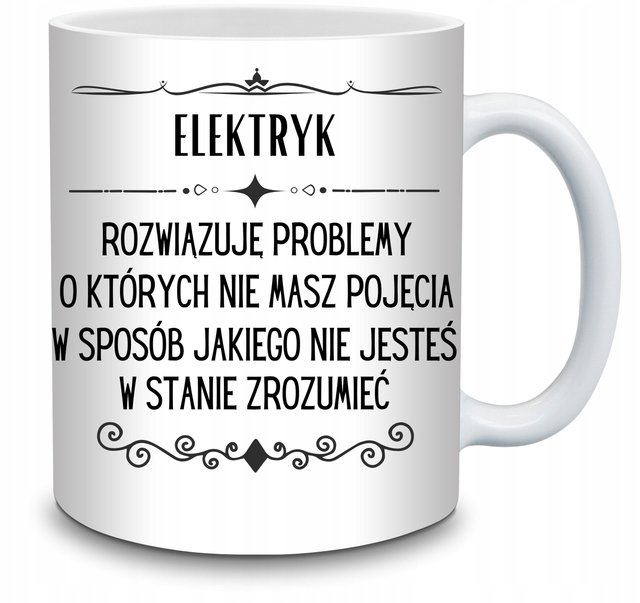 KUBEK ELEKTRYK ROZWIĄZUJĘ PROBLEMY O KTÓRYCH NIE na Prezent dla Elektryka - Inna marka | Sklep ...