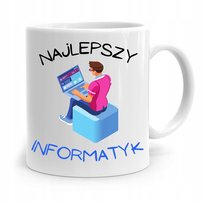 KUBEK INFORMATYKA PROGRAMISTY NAJLEPSZY INFORMATYK z Nadrukiem ze ...