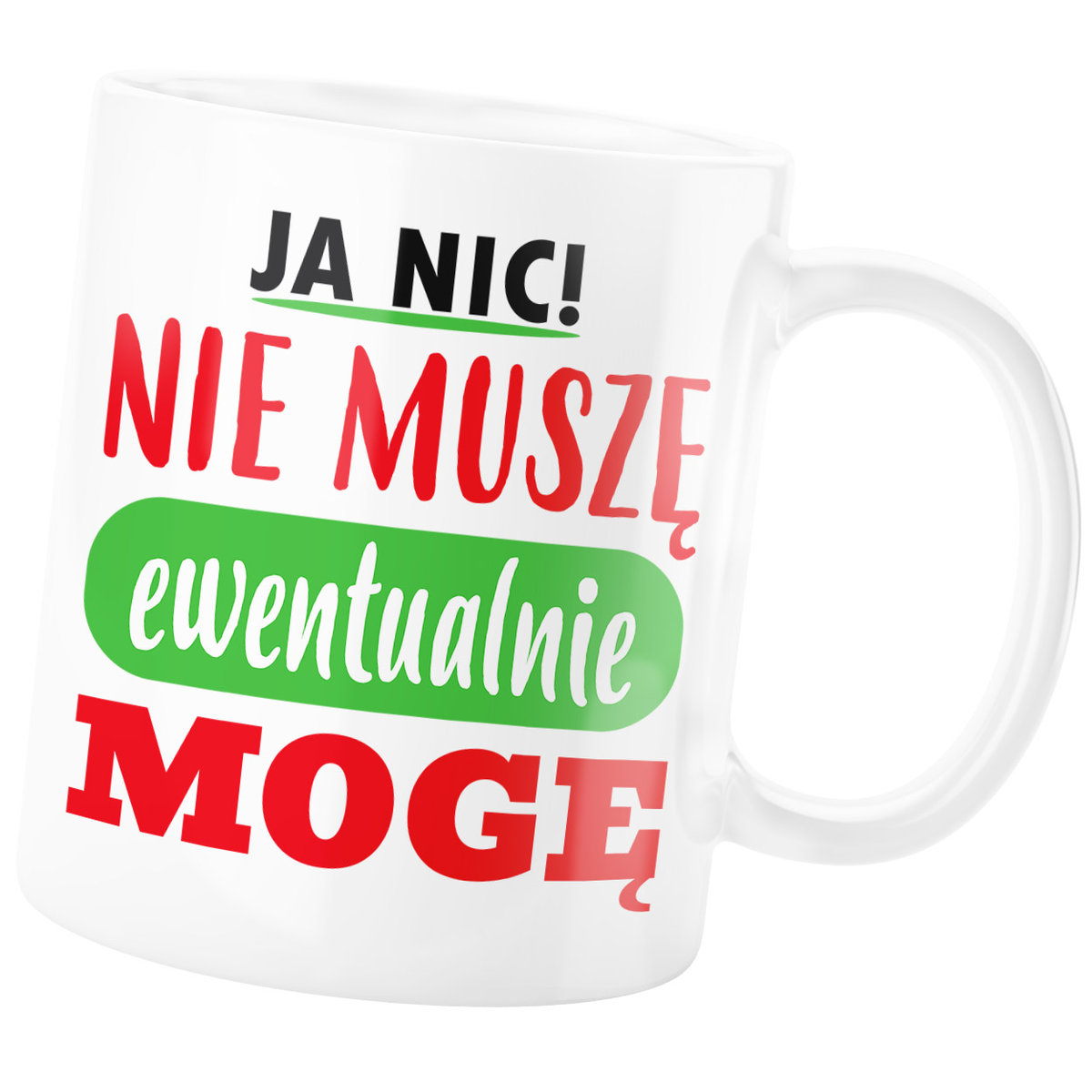 KUBEK JA NIC NIE MUSZĘ EWENTUALNIE MOGĘ - StudioGraficzneKT | Sklep ...