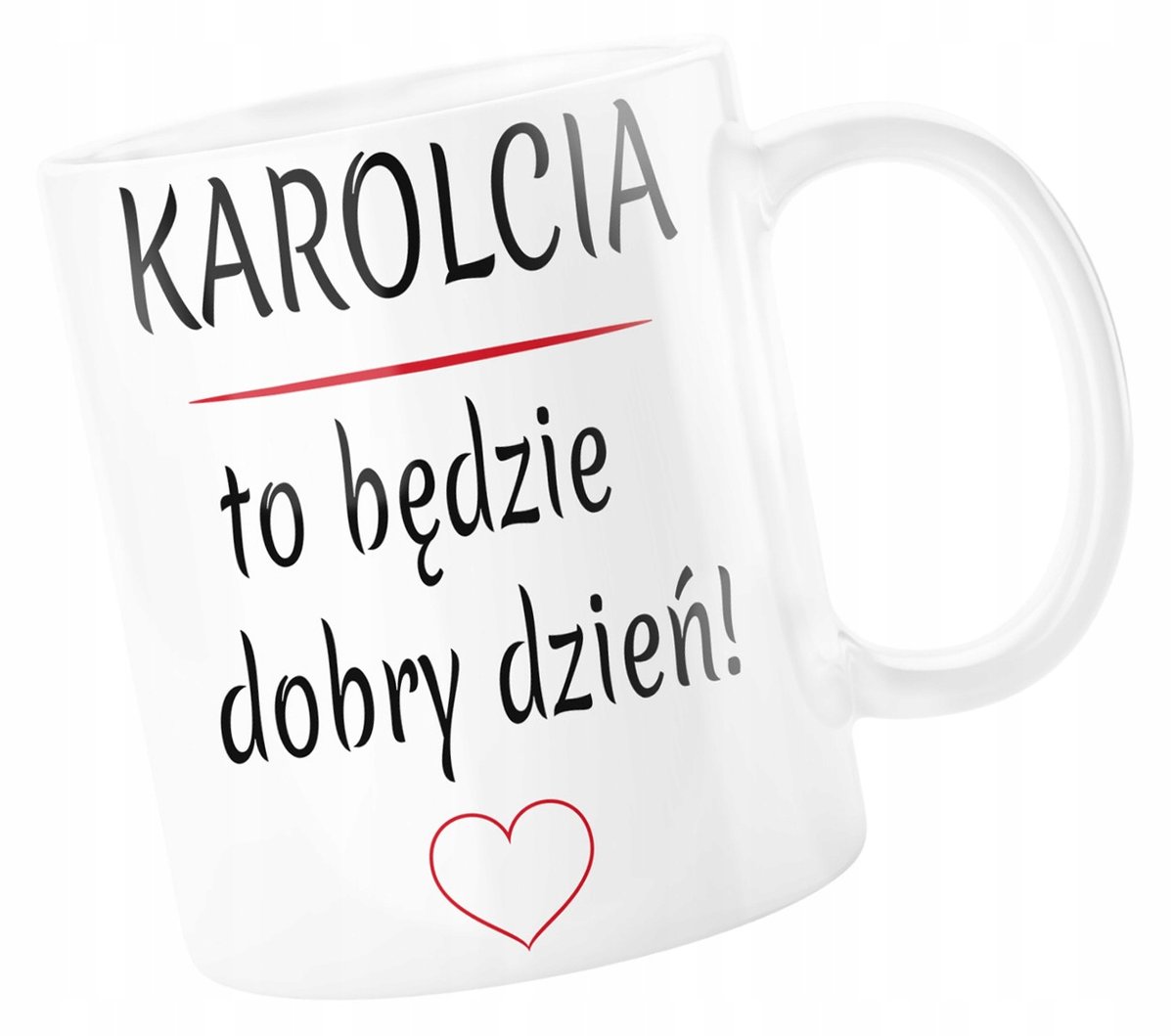 KUBEK KAROLCIA TO BĘDZIE DOBRY DZIEŃ PREZENT - Inna marka | Sklep EMPIK.COM