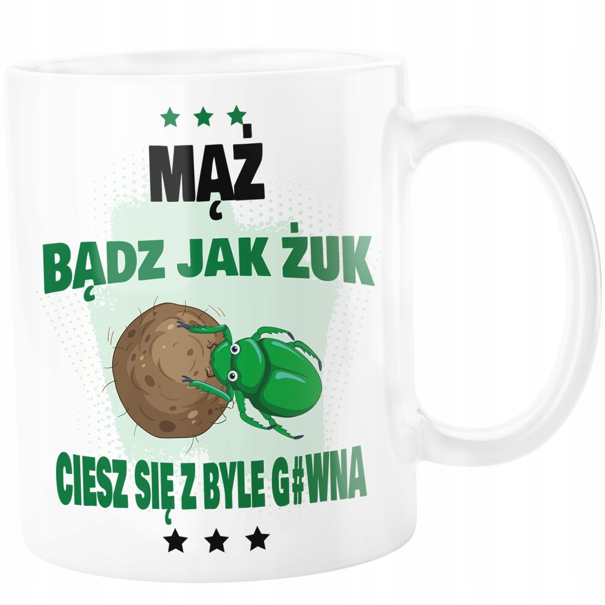 KUBEK MĄŻ BĄDŹ JAK ŻUK CIESZ SIĘ Z BYLE ŚMIESZNE - StudioGraficzneKT ...