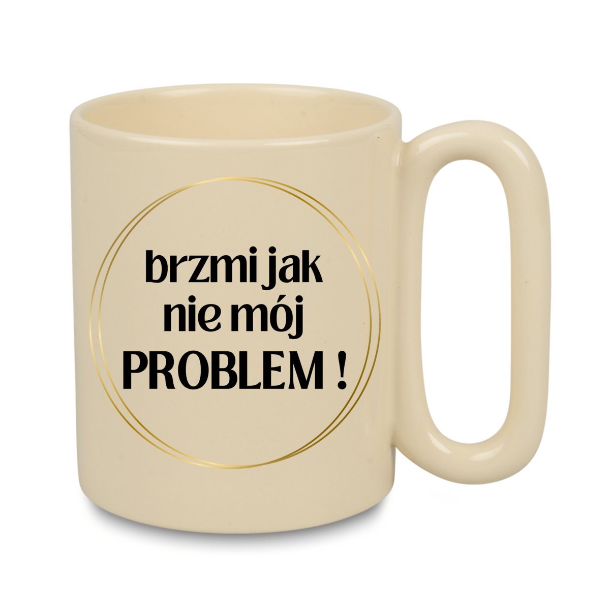 Kubek motywacyjny 330 ml – Brzmi jak nie mój problem, prezent z humorem ...
