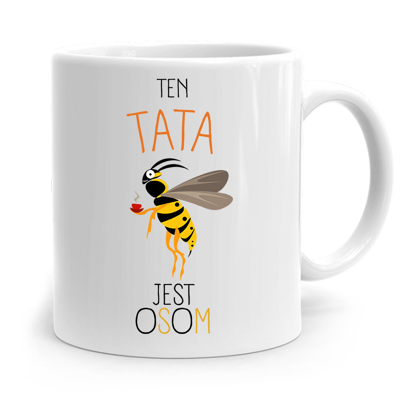 KUBEK NA DZIEŃ OJCA DLA TATY TEN TATA JEST OSOM z Nadrukiem ze Zdjęciem ...