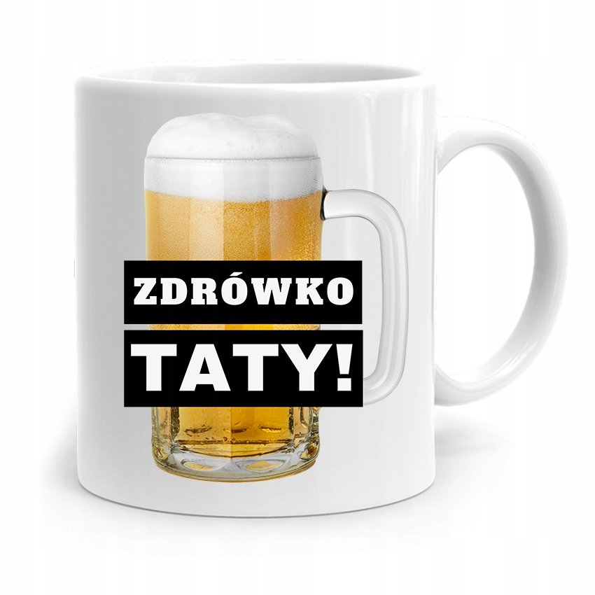 KUBEK NA DZIEŃ OJCA DLA TATY ZDRÓWKO TATO! PREZENT z Nadrukiem ze ...