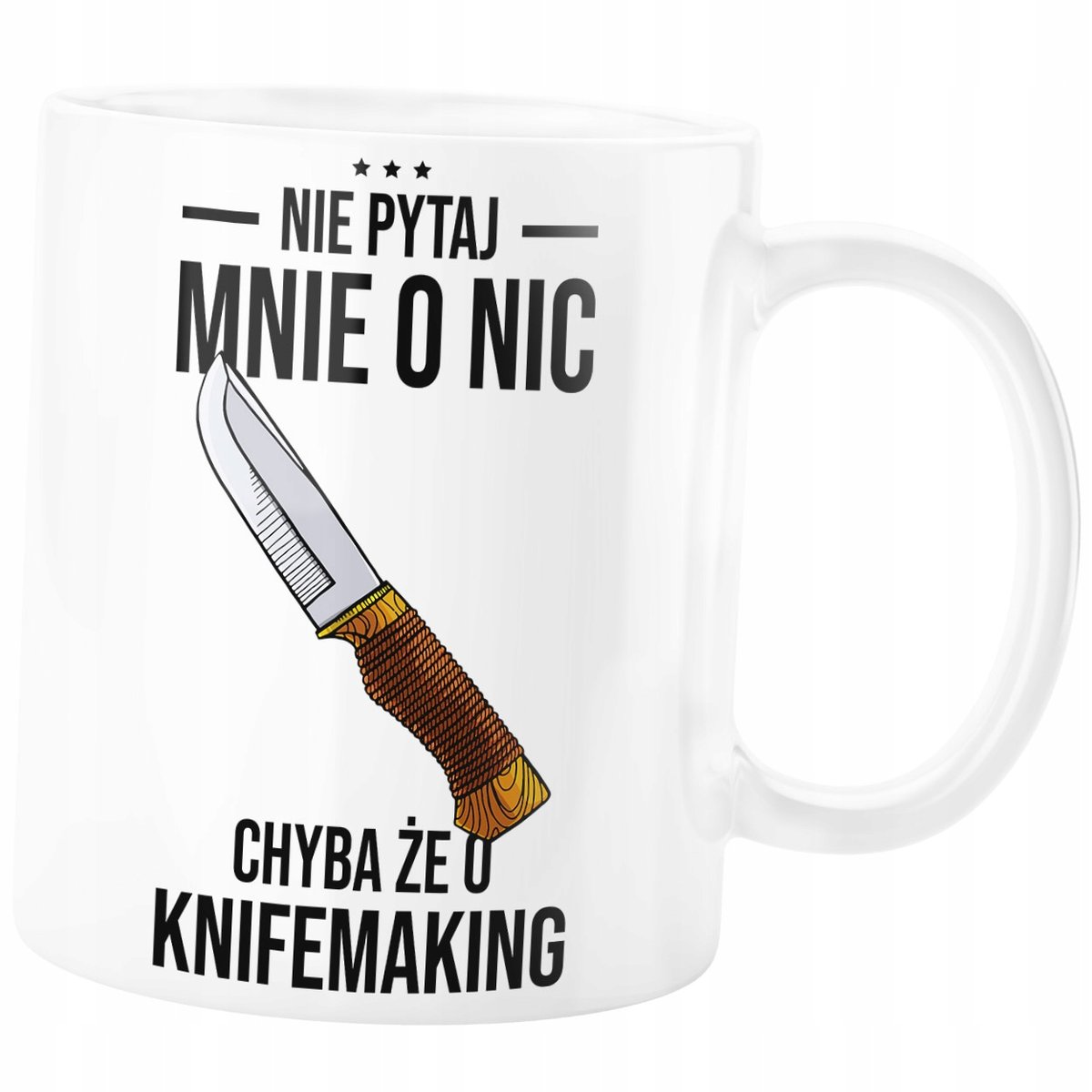 KUBEK NIE PYTAJ CHYBA ŻE O KNIFEMAKING - Inna marka | Sklep EMPIK.COM