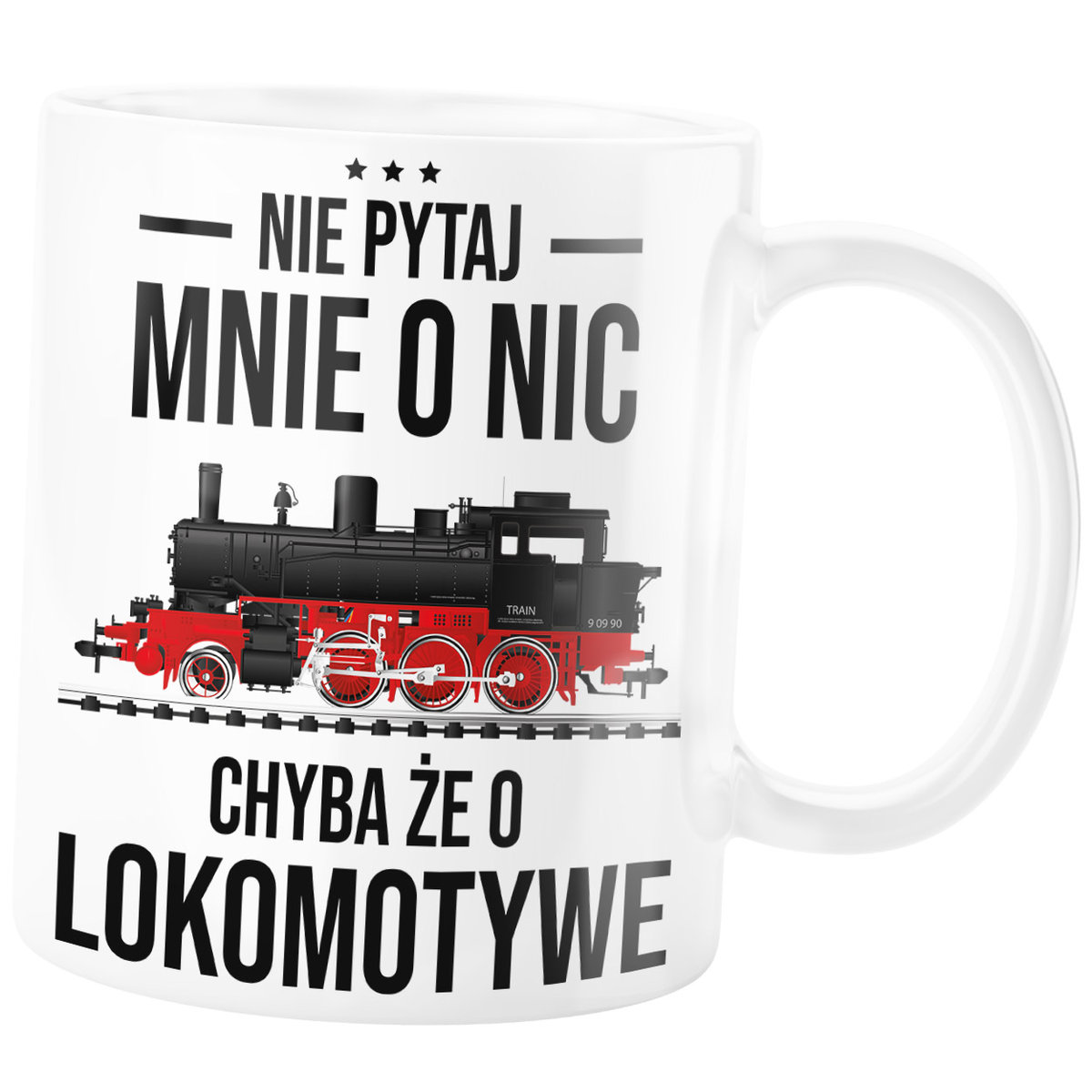 KUBEK NIE PYTAJ CHYBA ŻE O LOKOMOTYWA - StudioGraficzneKT | Sklep EMPIK.COM