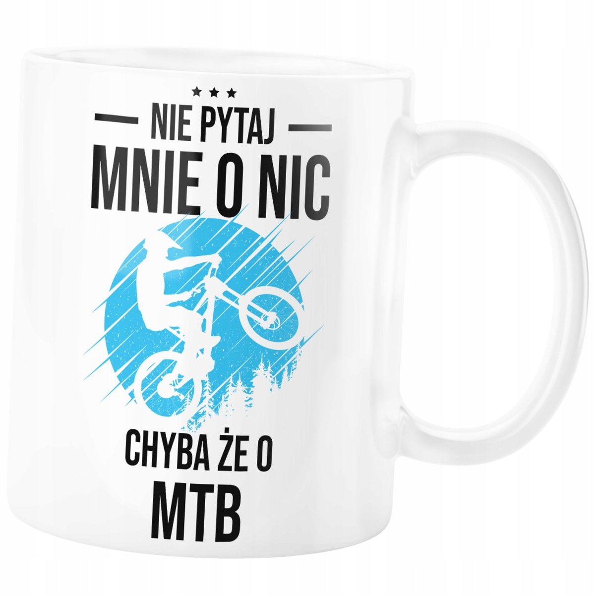 KUBEK NIE PYTAJ CHYBA ŻE O MTB - Inna marka | Sklep EMPIK.COM