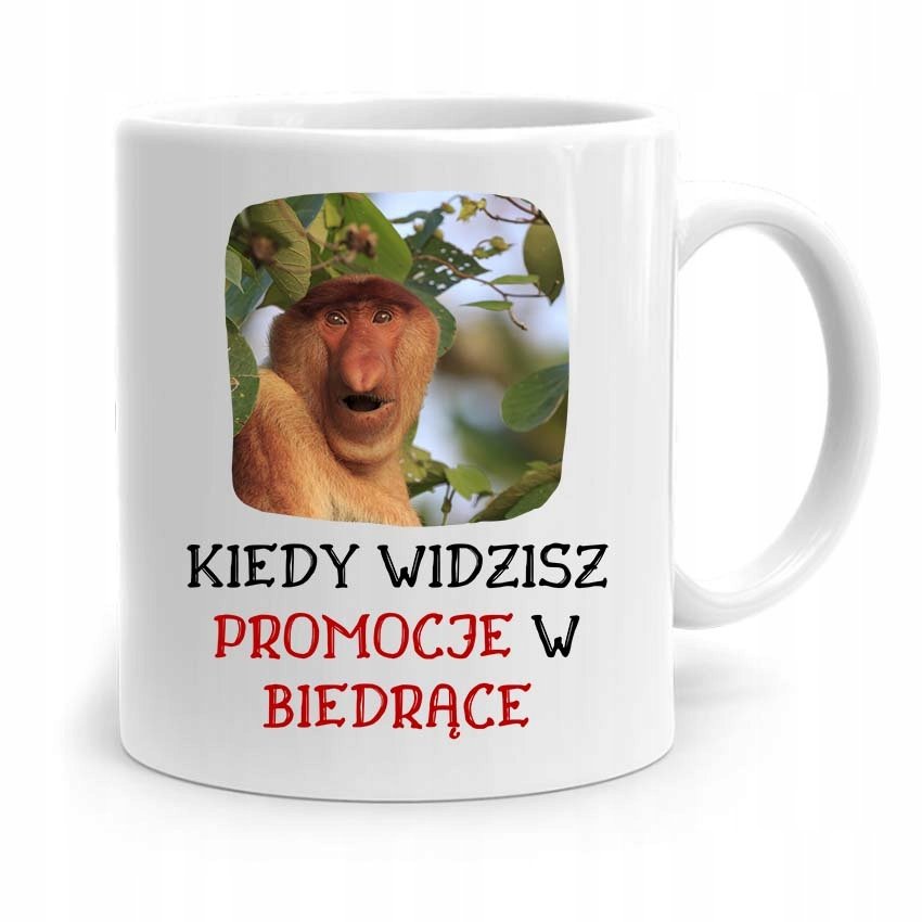 KUBEK NOSACZ JANUSZ POLAK KIEDY WIDZISZ PROMOCJE z Nadrukiem ze ...