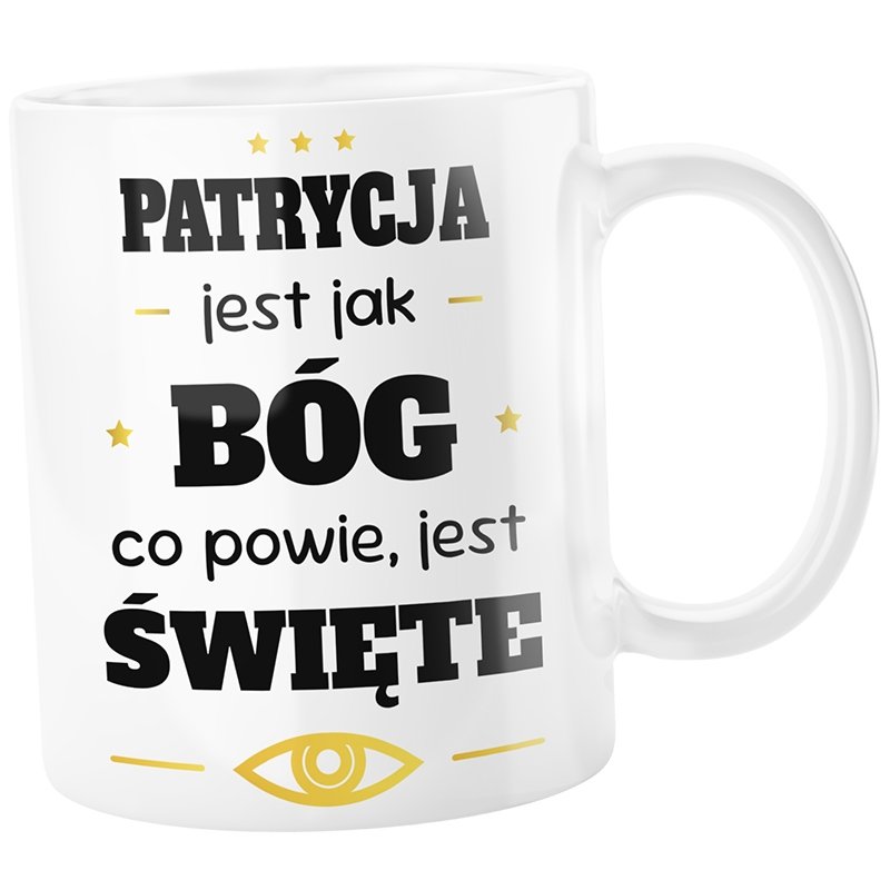 KUBEK PATRYCJA JEST JAK BÓG CO POWIE JEST ŚWIĘTE HIT - Inna marka | Sklep EMPIK.COM