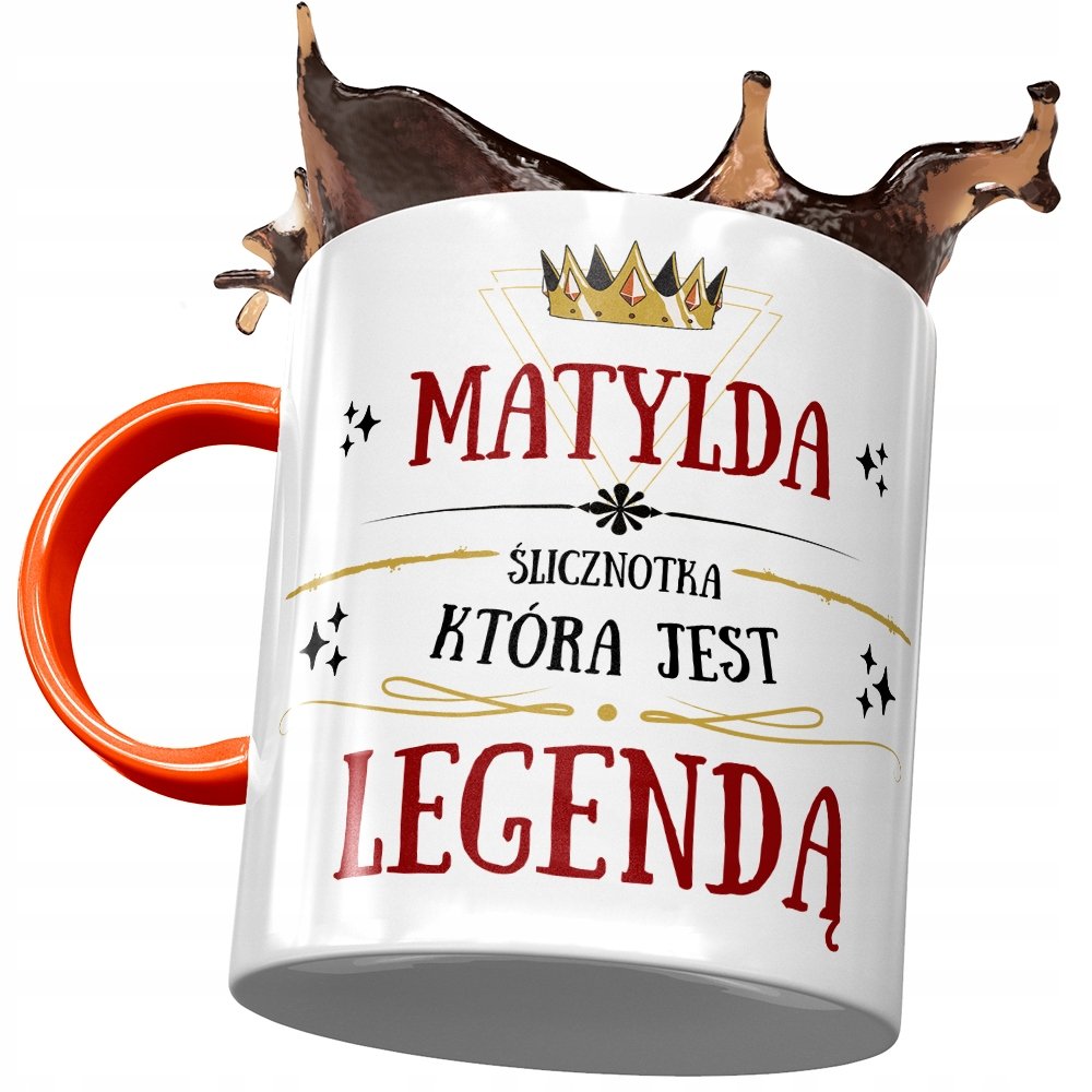 Kubek Pomarańczowy Dla Matyldy Koleżanki Prezent z Nadrukiem ze ...