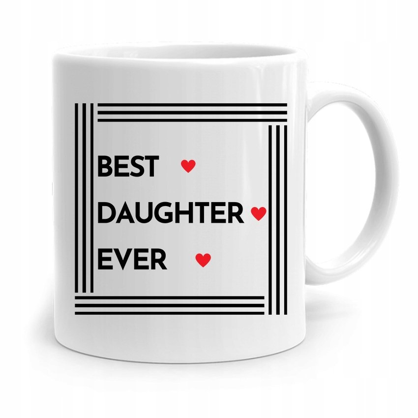 KUBEK PREZENT DLA CÓRKI BEST DAUGHTER EVER! z Nadrukiem ze Zdjęciem ...