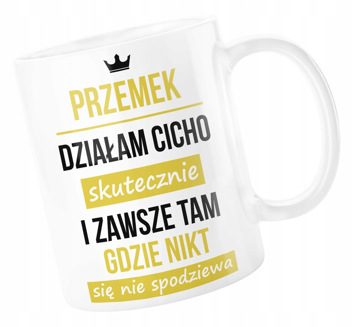 KUBEK PRZEMEK DZIAŁAM CICHO SKUTECZNIE ZABAWNY PREZENT - Inna marka ...