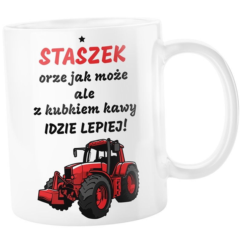 KUBEK STASZEK ORZE JAK MOŻE ŚMIESZNY PREZENT TRAKTOR - Inna marka ...