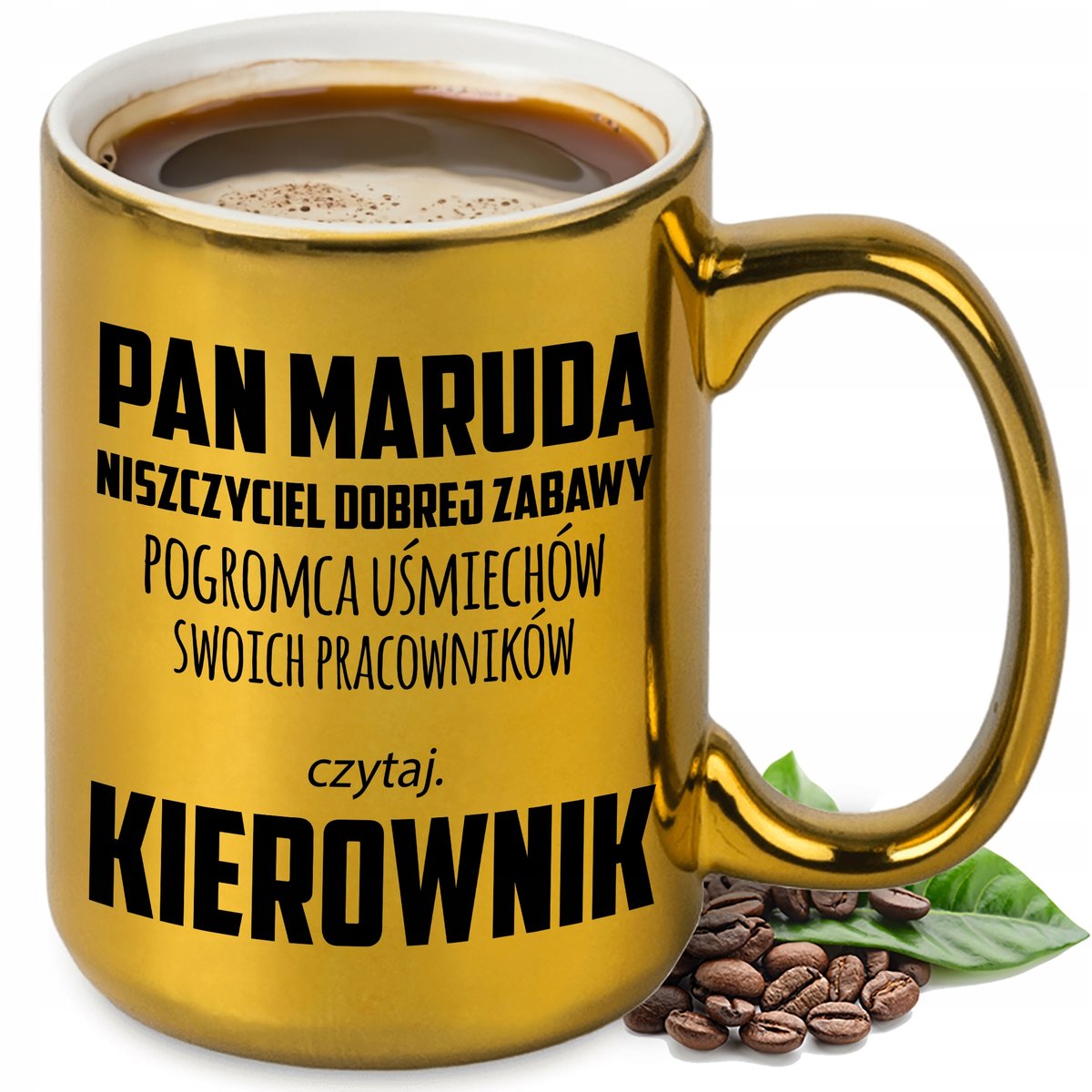 KUBEK XXL ZŁOTY PREZENT DLA SZEFA PRZEŁOŻONEGO PAN MARUDA NISZCZYCIEL ...