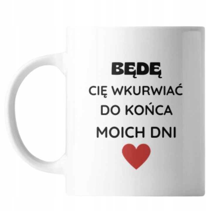 KUBEK Z NADRUKIEM CERAMICZNY B D CI W****** DO KO CA MIESZNY WALENTYNKI - Impomax | Sklep EMPIK.COM