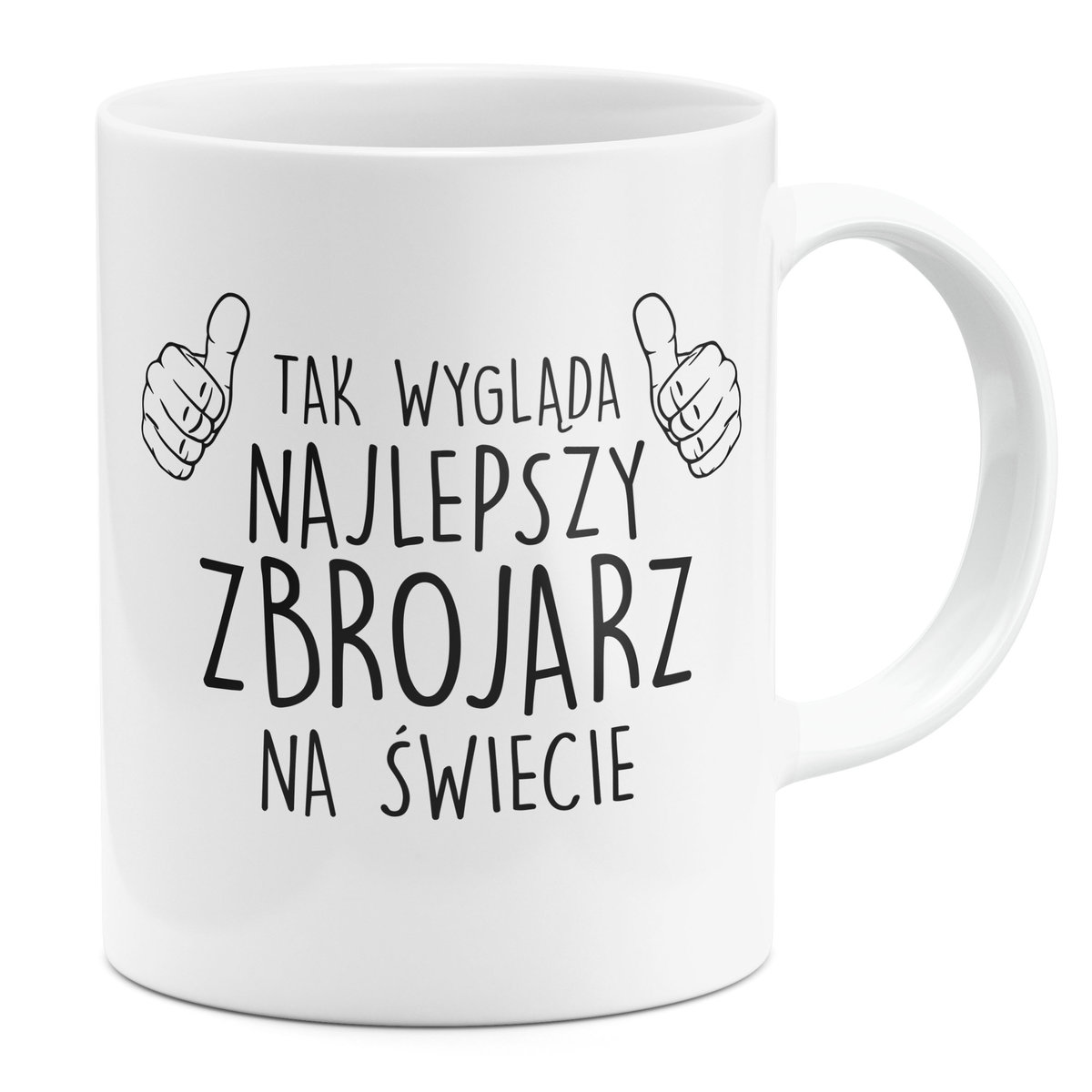 Kubek z Nadrukiem Tak Wygląda Najlepszy Zbrojarz Na Świecie Prezent ...