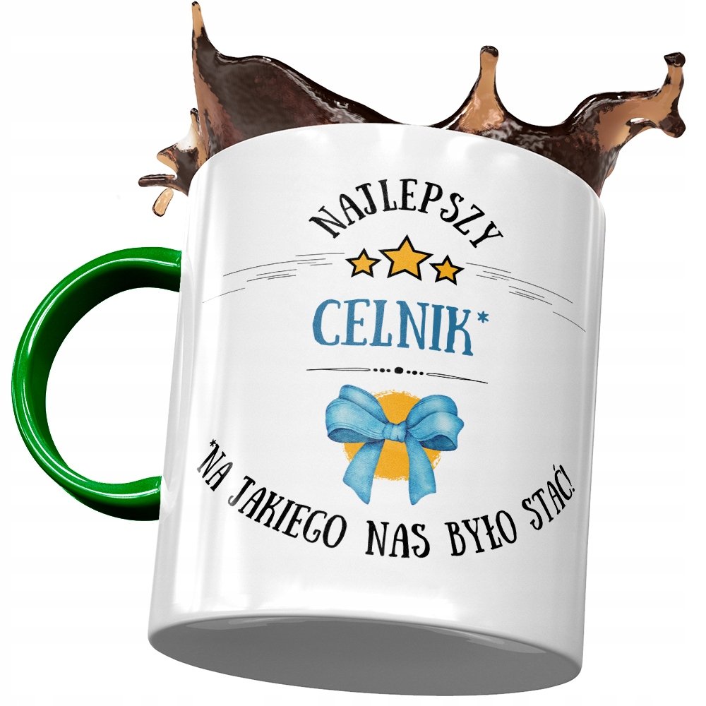 Kubek Zielony Dla Celnika Najlepszy Celnik Prezent Z Nadrukiem Ze ...